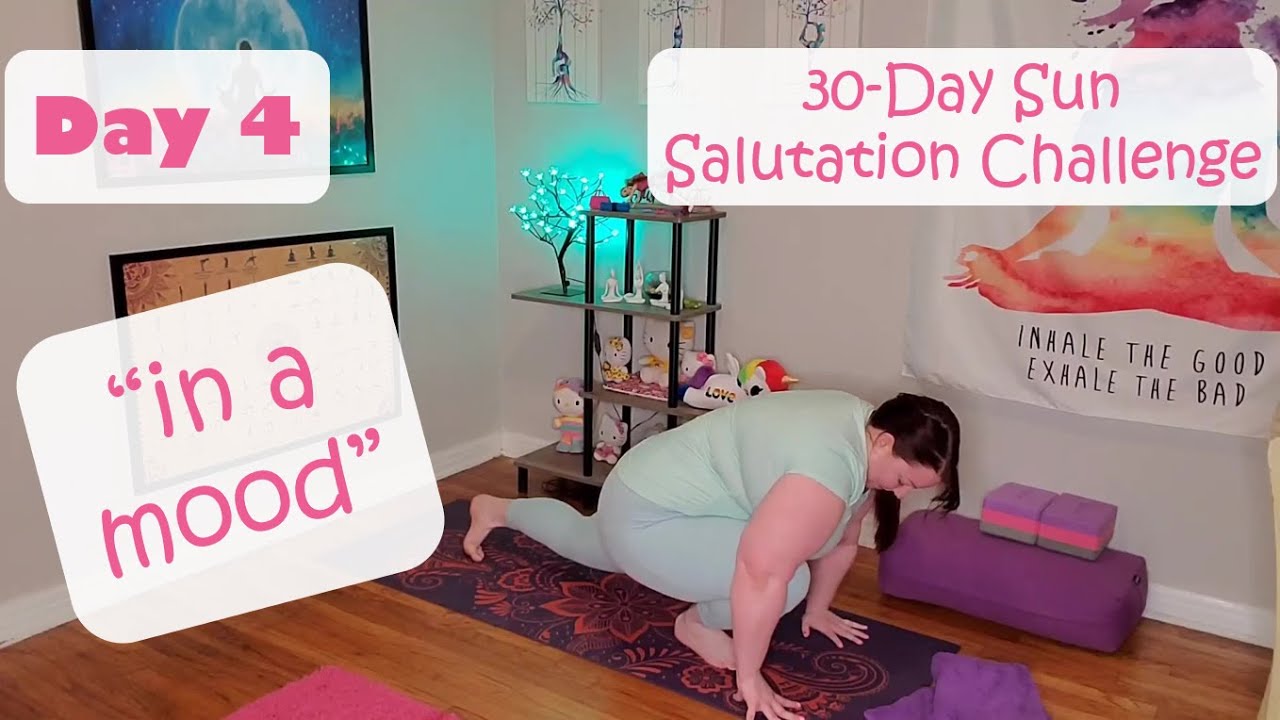 I'm irritated... | Day 4: 30-Day Sun Salutation Challenge - YouTube