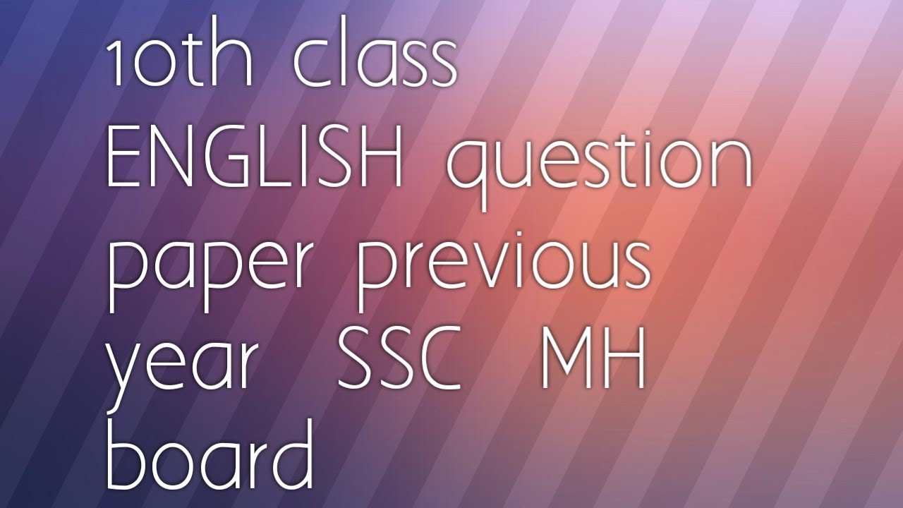 10th class English question paper ssc MH board previous year question ...