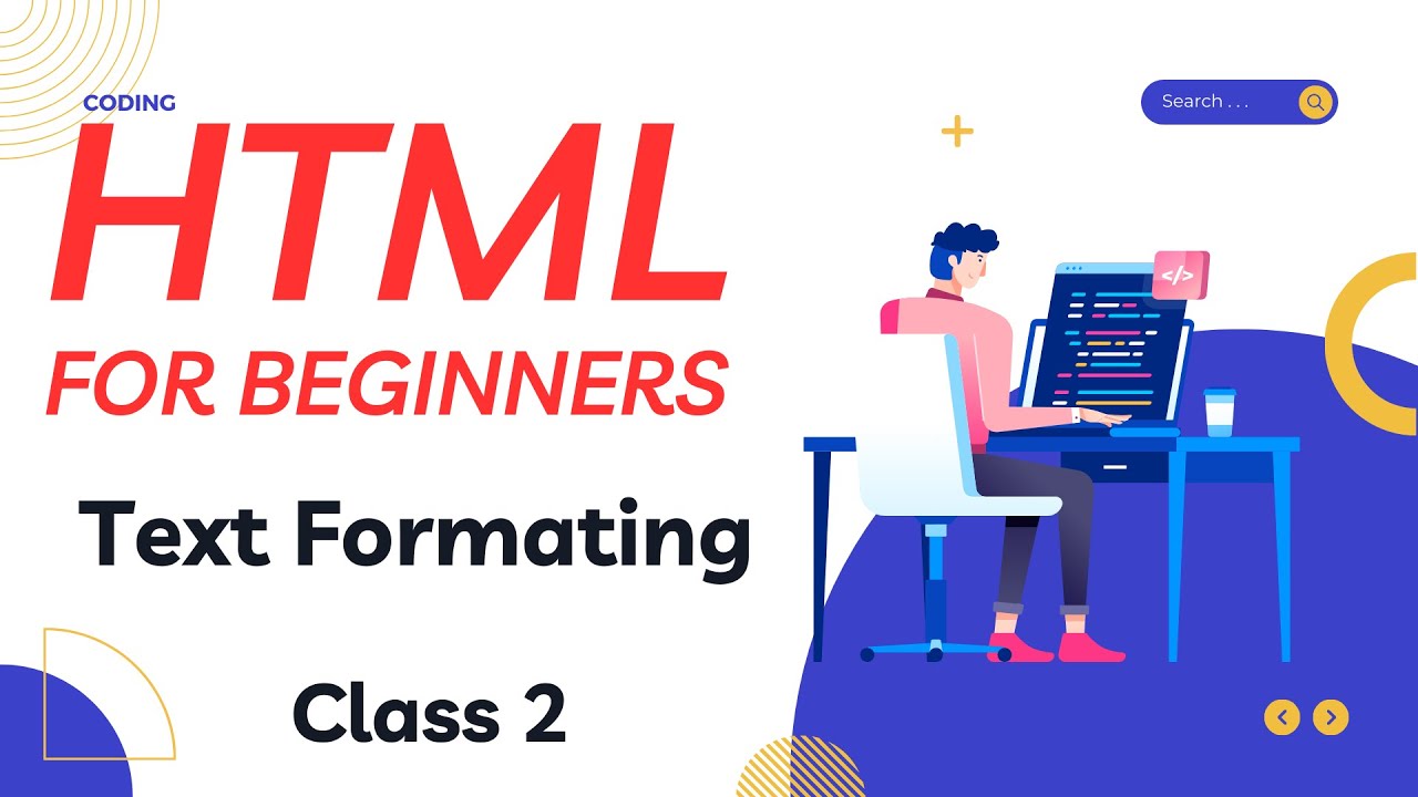 HTML For Beginners | Class 2 | Text Formating - YouTube