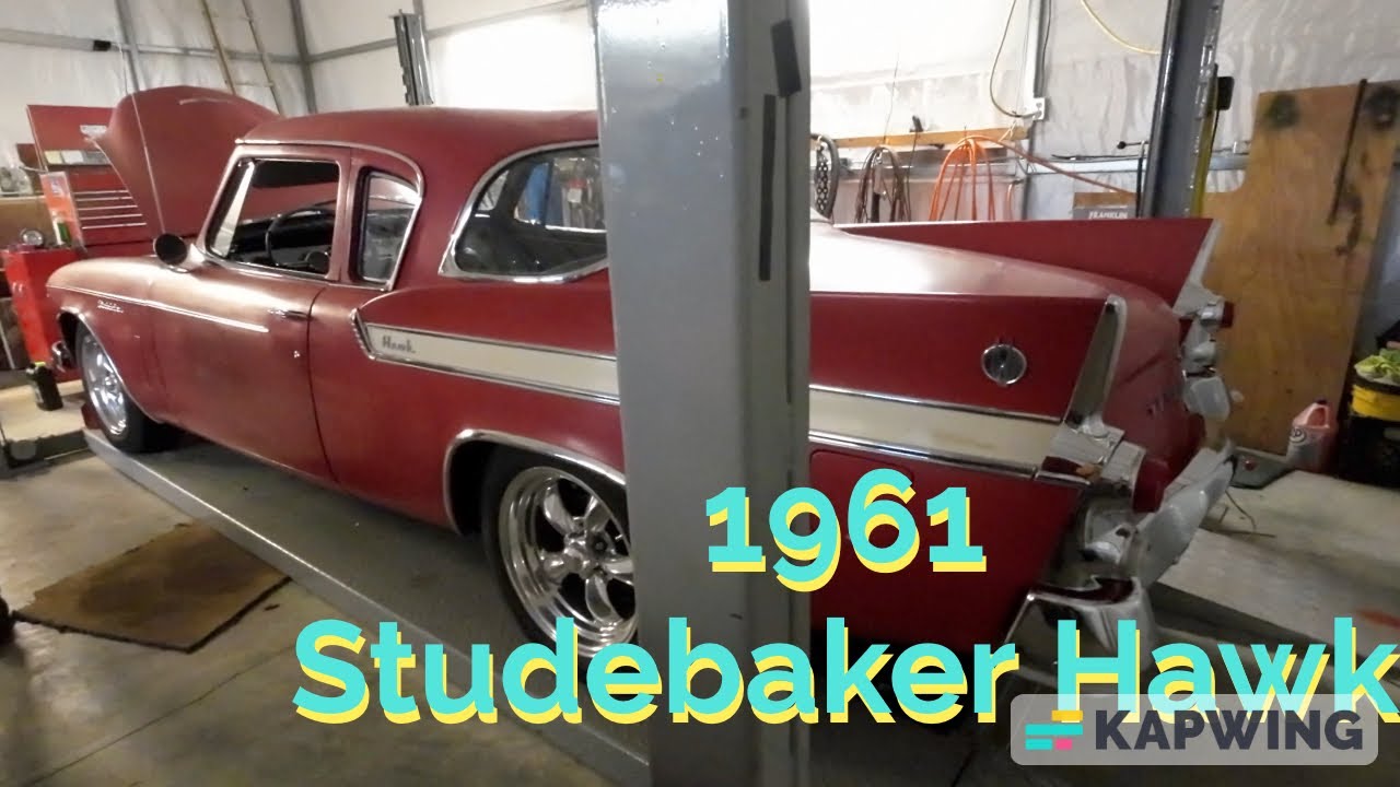 Jeff's 61 Studebaker Hawk first look - YouTube