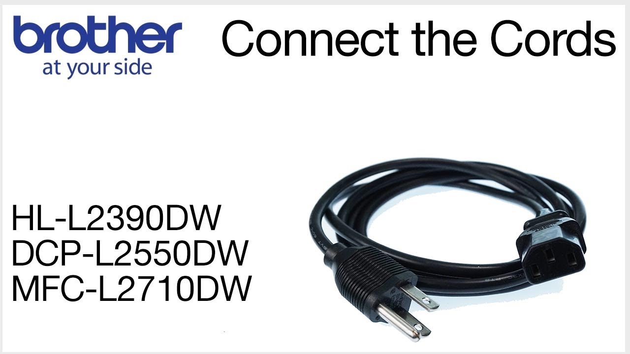 Connecting the cords on the Brother MFCL2710DW DCPL2550DW or HLL2390DW ...