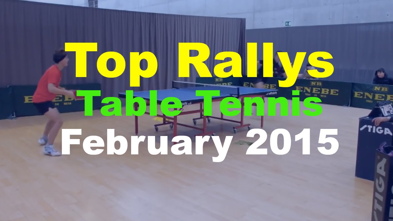 Best Rallys & Trickshots Amateur Table Tennis Compilation February 2015 ...