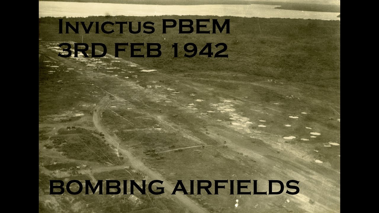 War in the Pacific PBEM v Invictus - 3rd Feb 1942 - Bombing Airfields ...