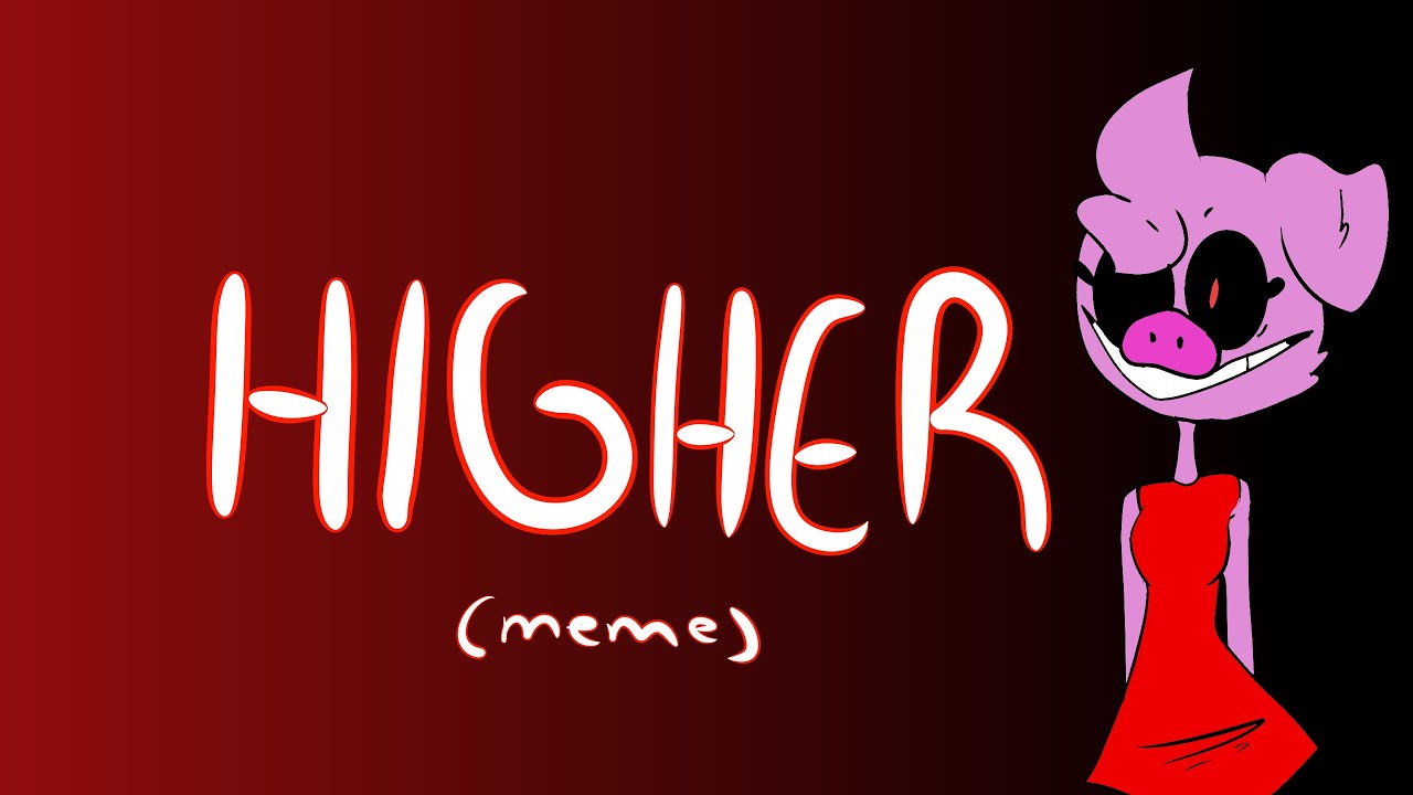 HIGHER//meme// - YouTube