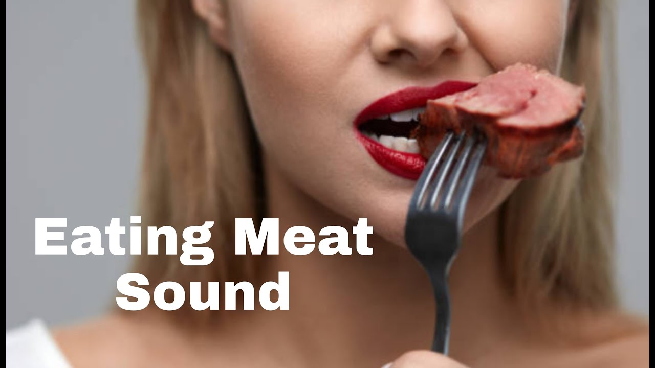 Eating Meat Sound Effect HD 4k... - YouTube