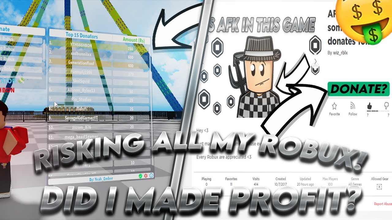 I ADVERSTISED ALL MY ROBUX IN MY ROBLOX AFK DONATION GAME WAS IT WORTH ...
