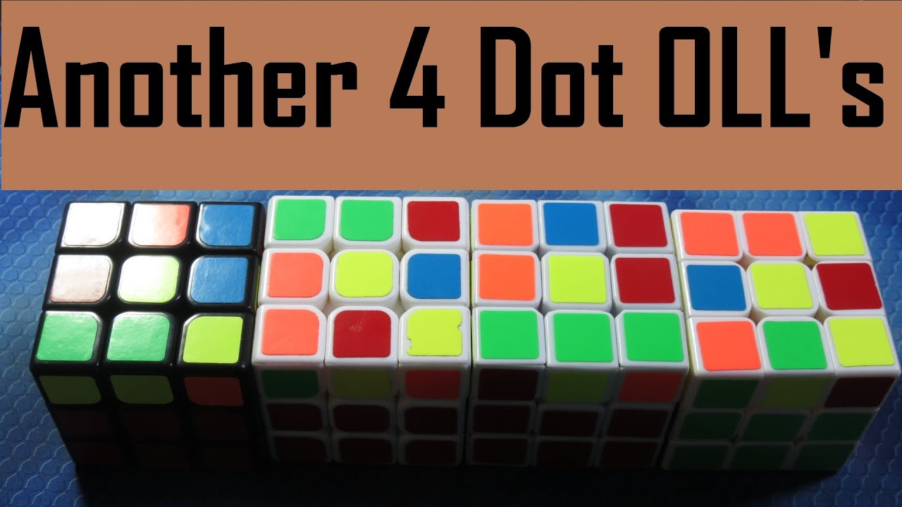 How To Execute Another 4 Dot OLL s YouTube how-to-execute-another-4-dot-oll-s-youtube