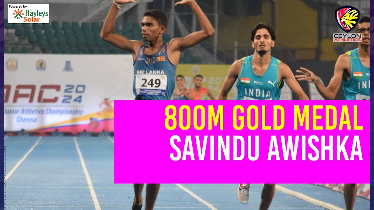 Savindu Awishka won the Gold medal in 800m at South Asian U20 Athletics ...