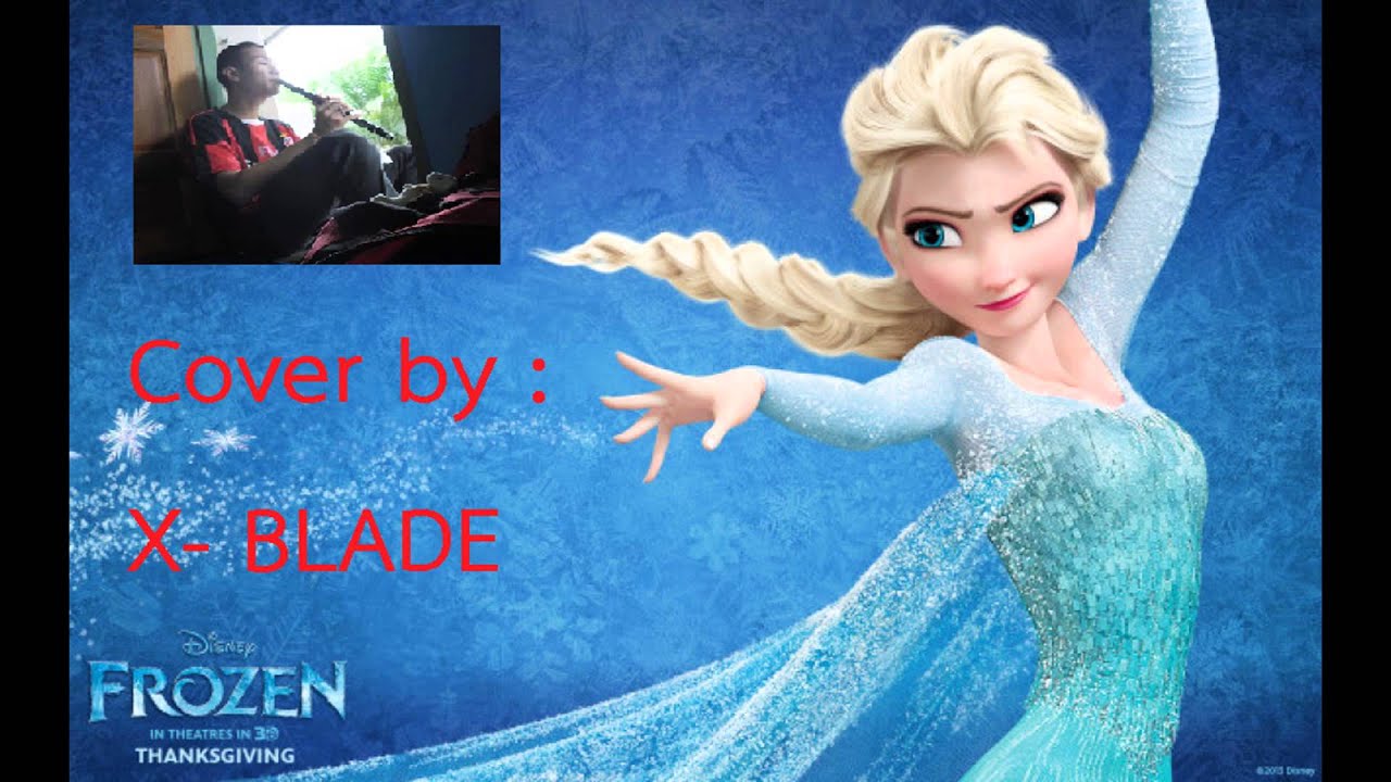 Let it go - [Cover - ขลุ่ย] - YouTube