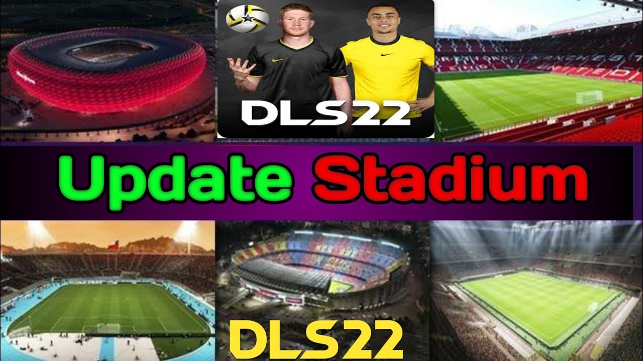 How to Update Stadium? 🔥🤔 | DLS 22 | Dls 22 hack | Football Gaming BD ...