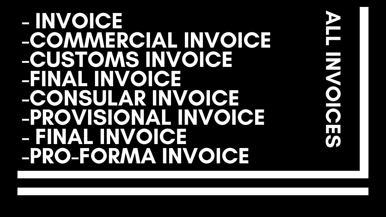 INVOICE,COMMERCIAL INVOICE,FINAL INVOICE,CUSTOMS INVOICE,CONSULAR ...