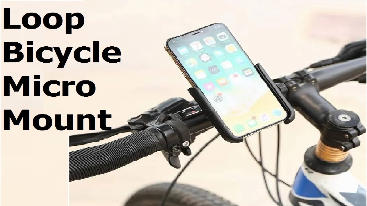 Loop Micro Mount - The Micro but Mighty Bicycle Phone Mount - YouTube