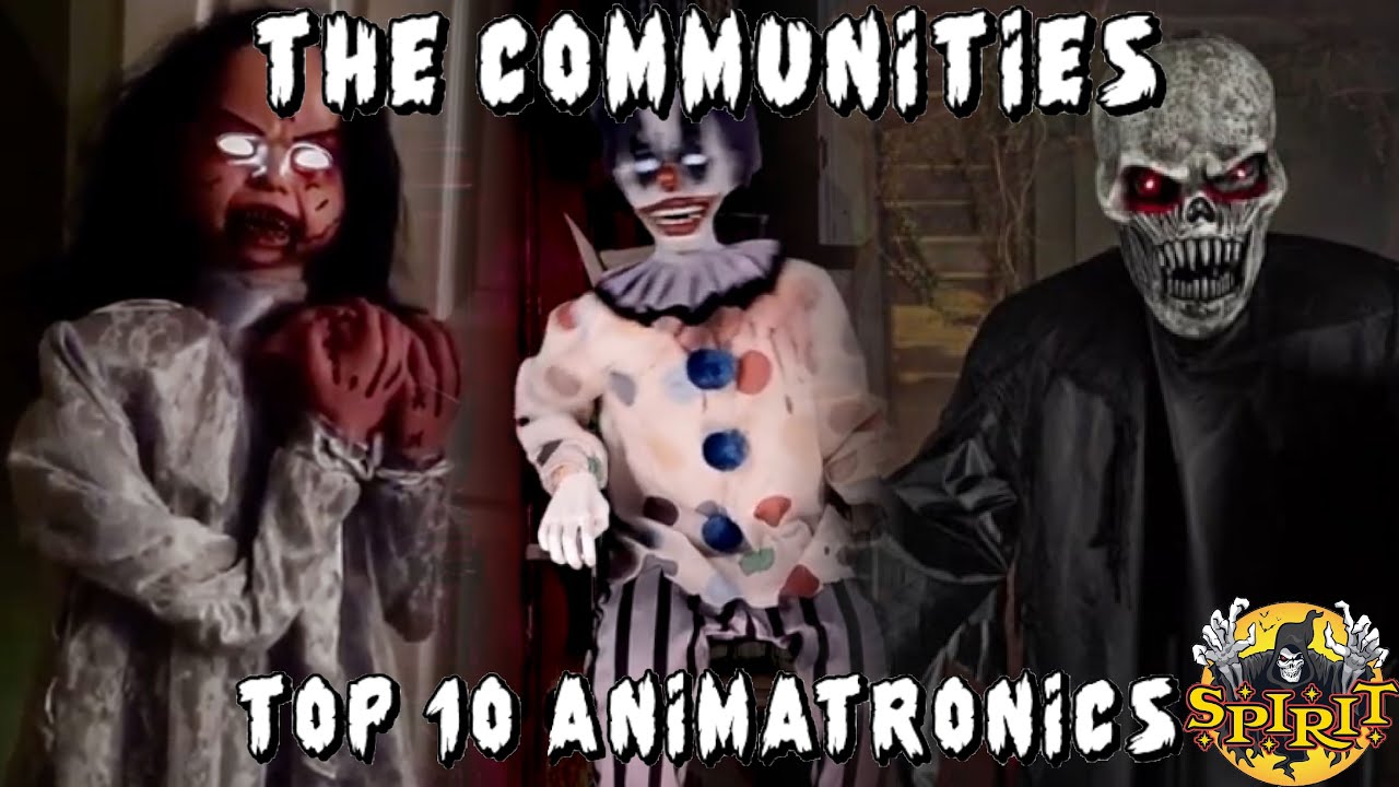 THE COMMUNITIES Top 10 Animatronics Of All Time - YouTube