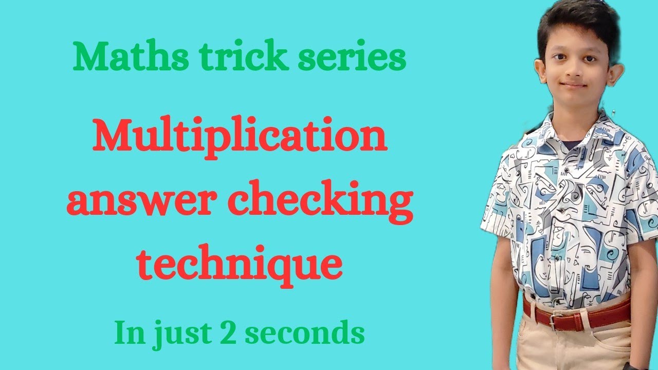 Multiplication answer checking technique | Vedic Maths | Self Study With Tejas | - YouTube