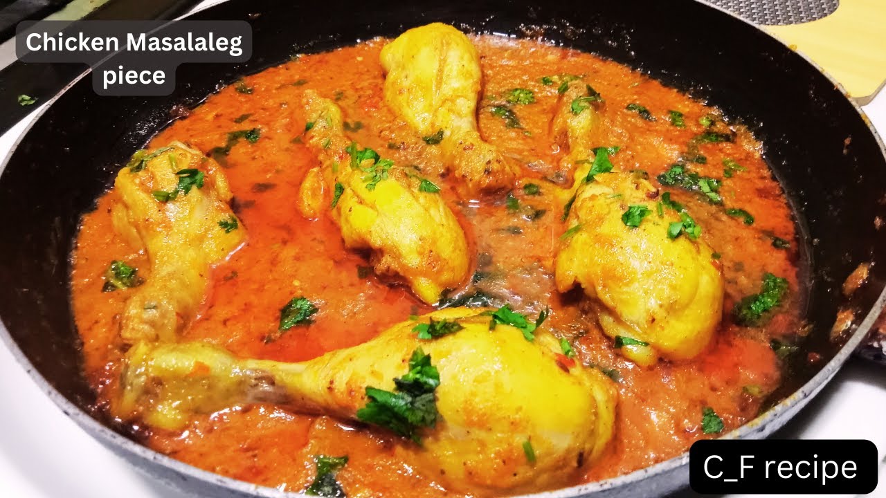 How to make Masala Chicken leg piece |Leg piece recipe |ChilliFoods C_F ...