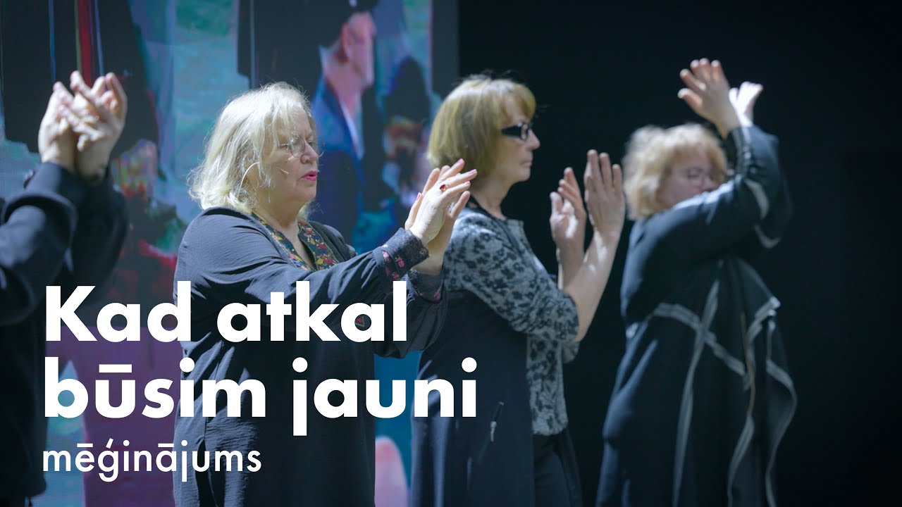 Kad atkal būsim jauni. Mēģinājums • Latvijas Nacionālais teātris - YouTube