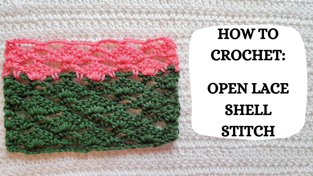 How To Crochet: Open Lace Shell Stitch | Tutorial, DIY, Beginner ...