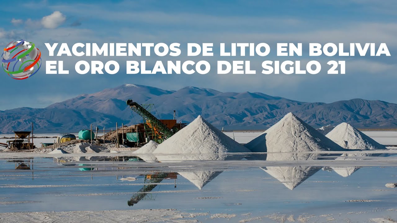 Yacimientos de LITIO en BOLIVIA el ORO BLANCO de Siglo 21#Lithium # ...