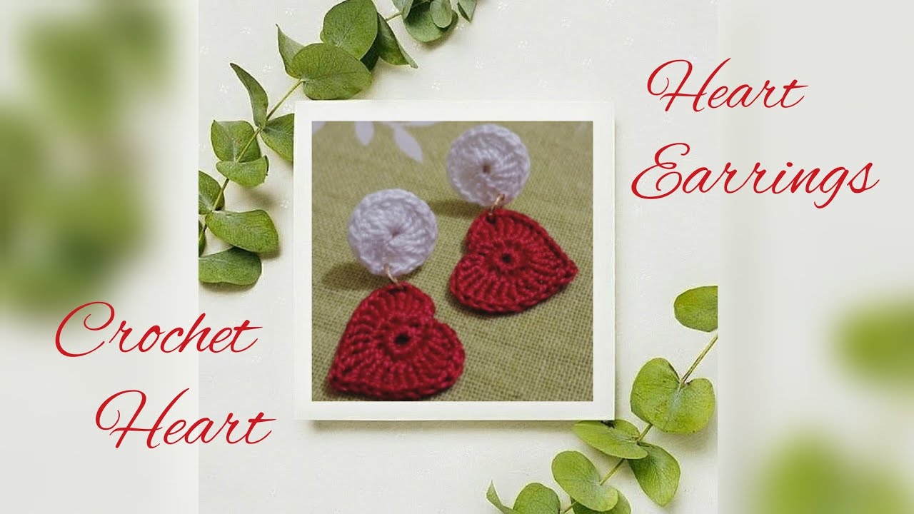 HEART EARRINGS | CUTE EARRINGS | CROCHET EARRINGS - YouTube