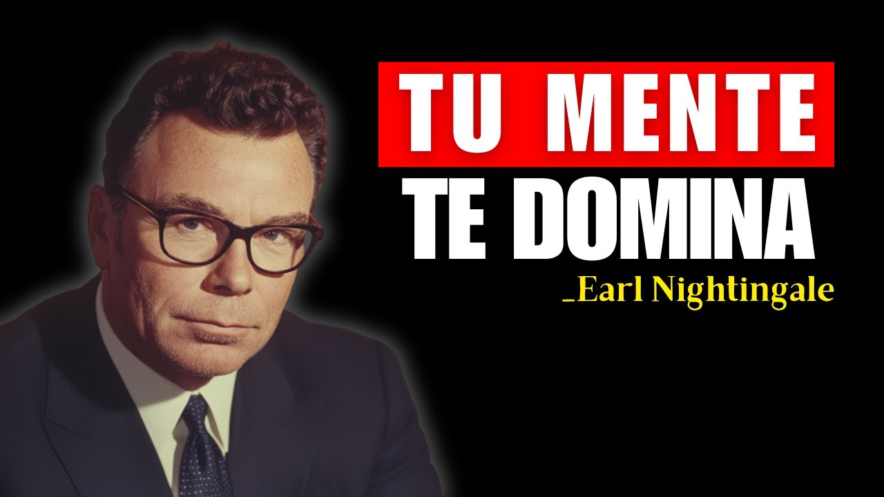 ¿Estás Pensando… o Simplemente Reaccionando? - Earl Nightingale - YouTube