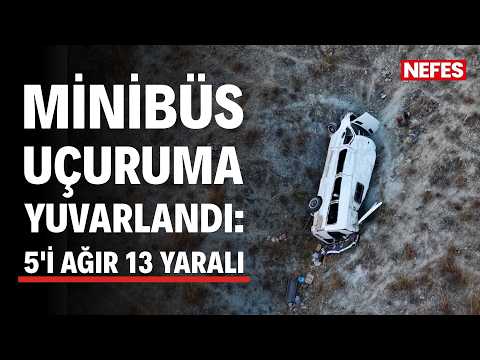 Minibüs uçuruma yuvarlandı: 5'i ağır 13 yaralı