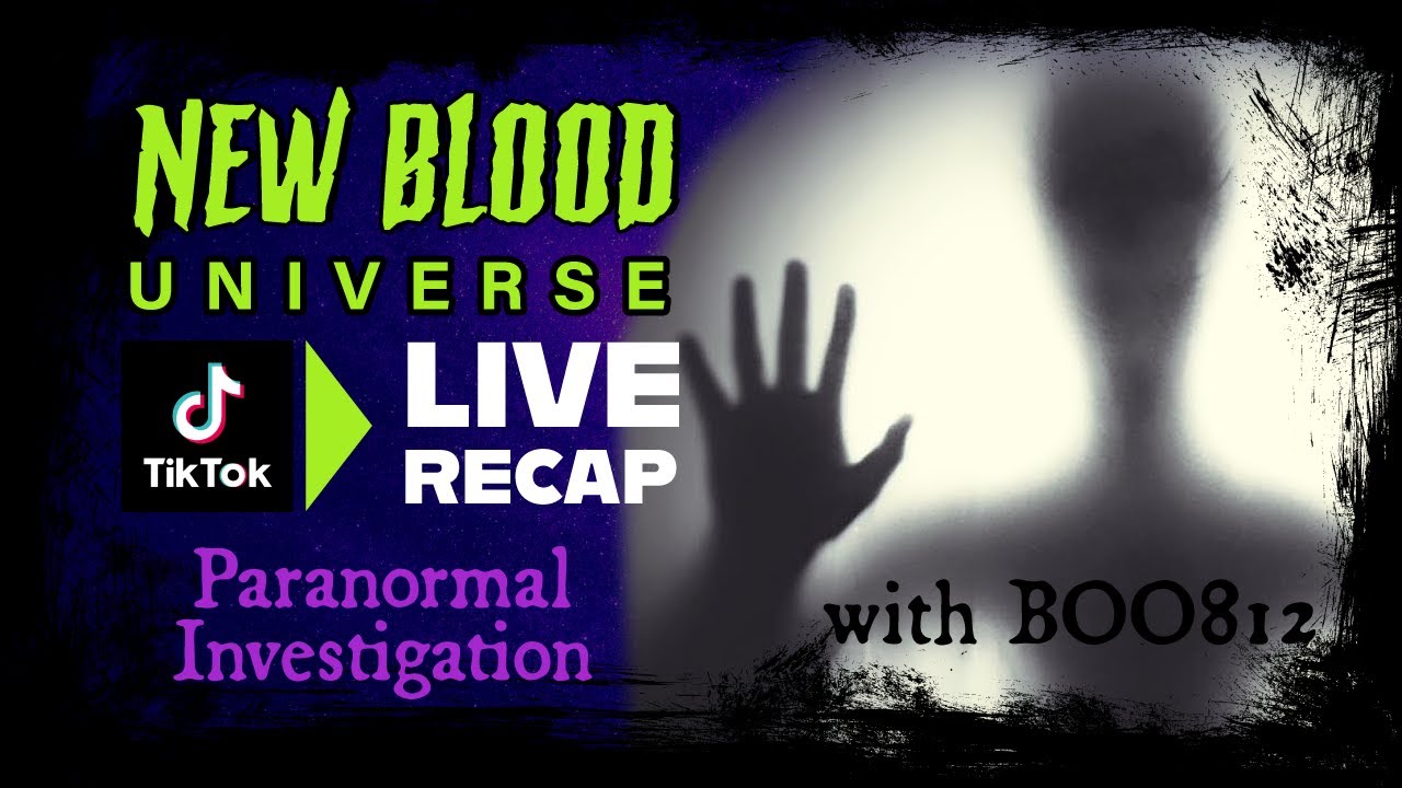 New Blood Livestream - Remote Paranormal Investigation with B00812 ...