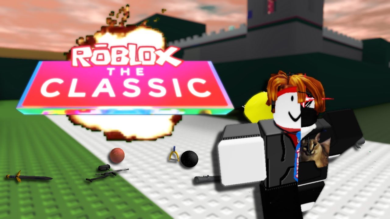 ROBLOX: The CLASSIC! - YouTube