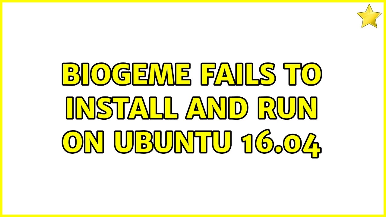 Ubuntu: Biogeme fails to install and run on Ubuntu 16.04 - YouTube