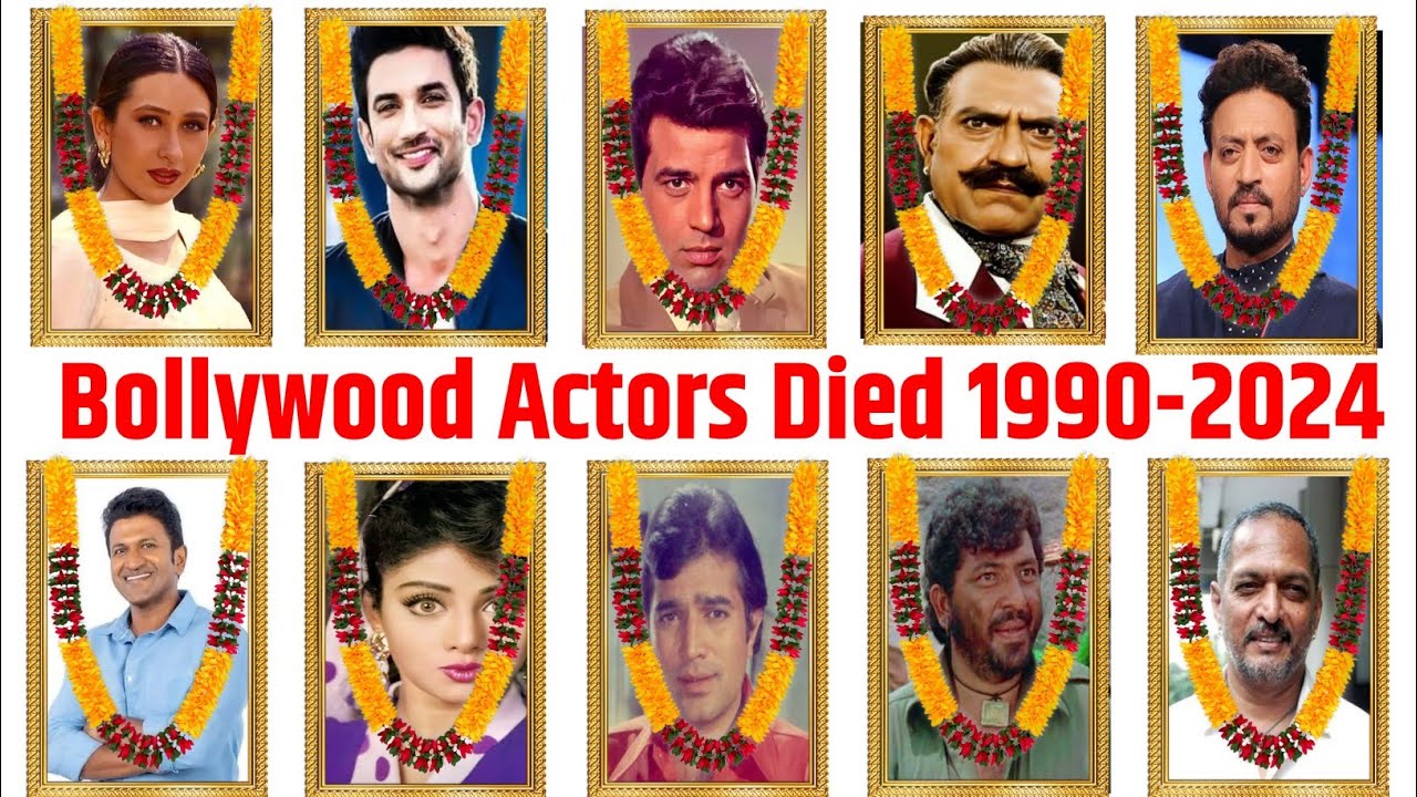 Bollywood All Died Actor & Actress1990 To 2024 | Bollywood Actress ...