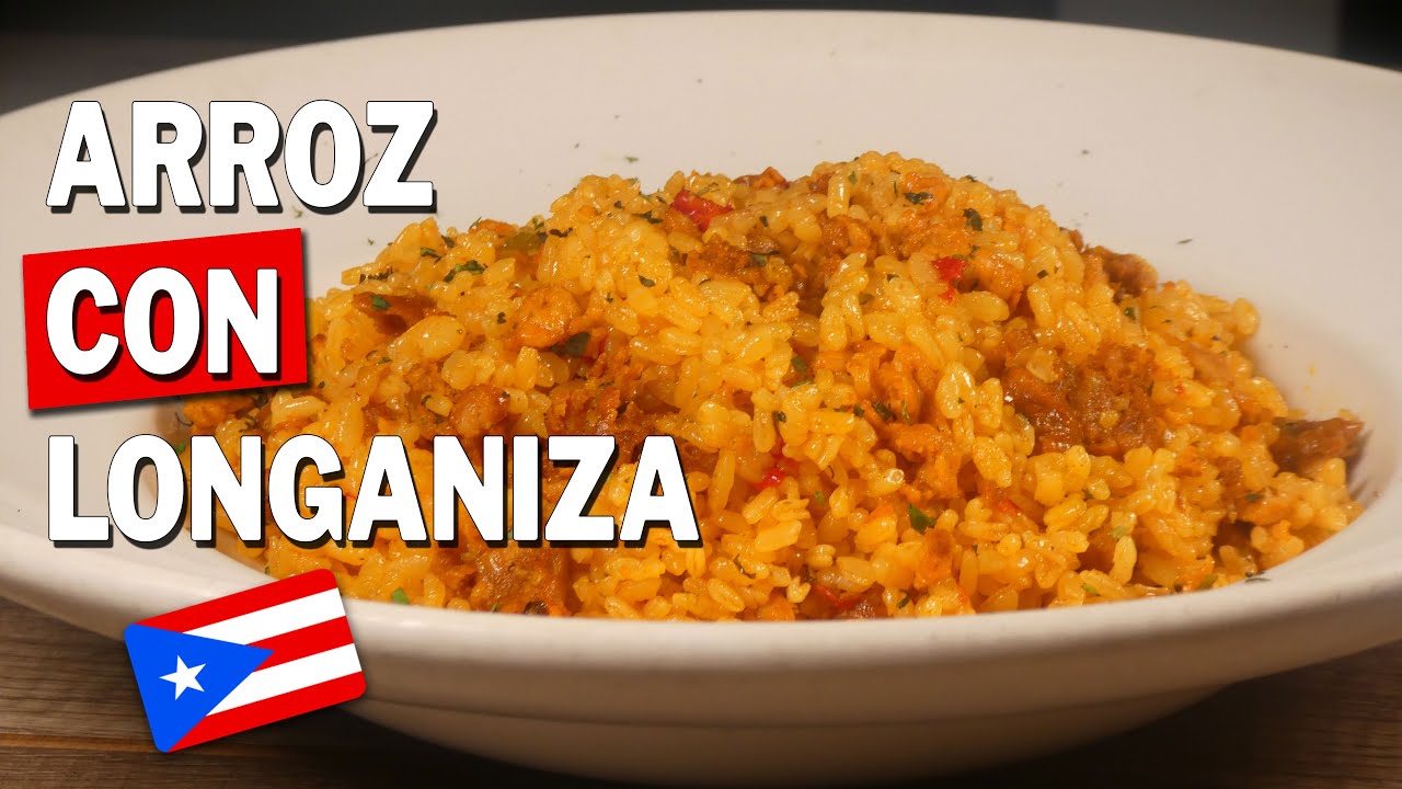 Arroz con Longaniza Boricua 😋 - YouTube