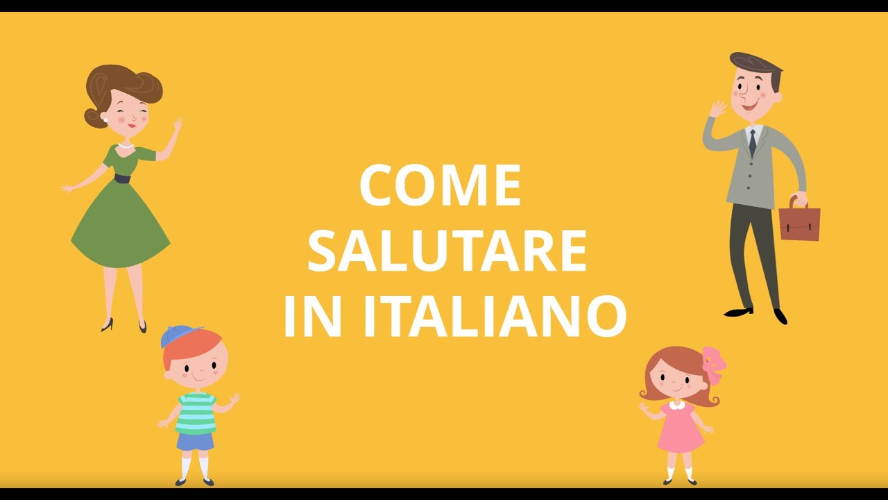 modi di salutare in italiano - YouTube