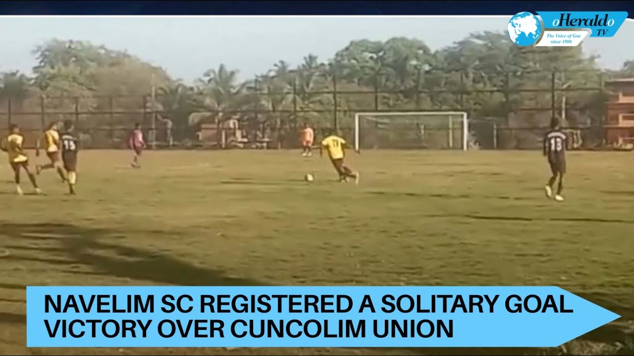 Navelim sc registered a solitary goal victory over Cuncolim Union - YouTube