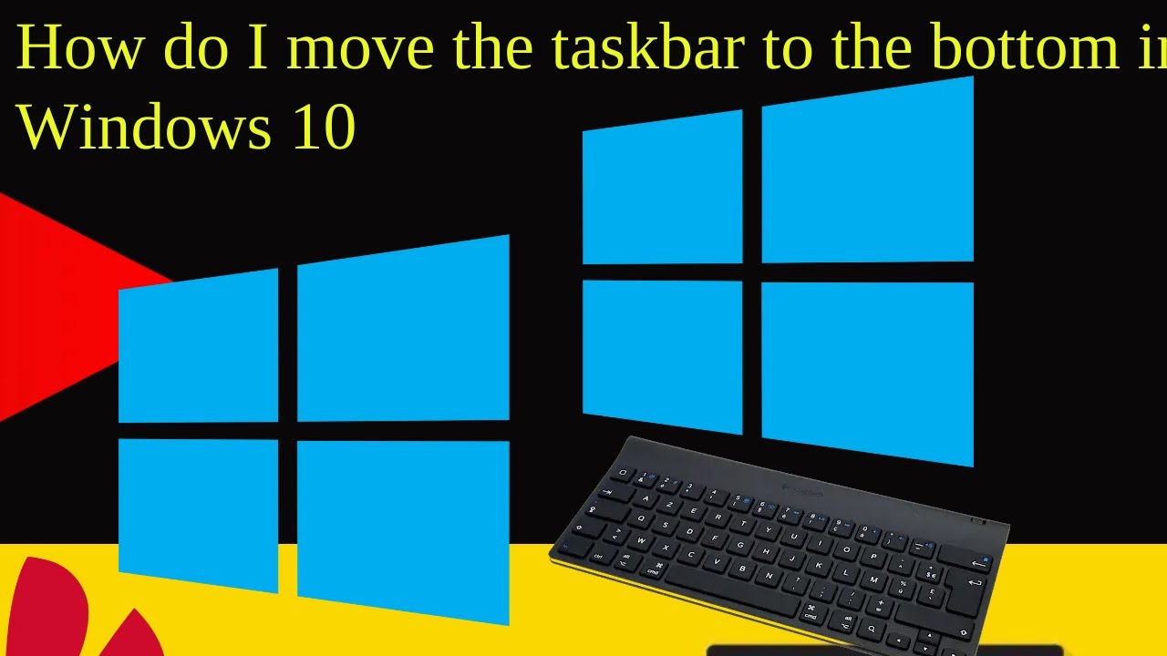 How do I move the taskbar to the bottom in Windows 10 - YouTube