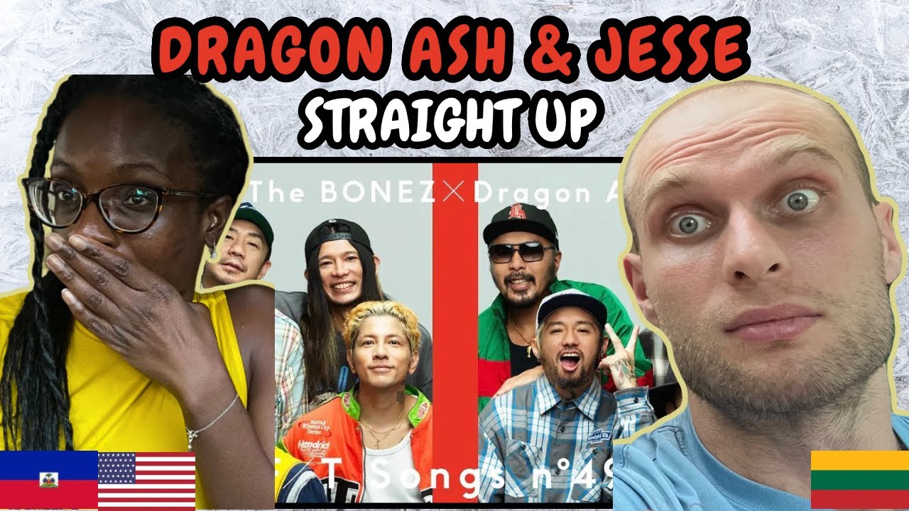 REACTION TO Dragon Ash & JESSE - Straight Up (Live the First Take ...