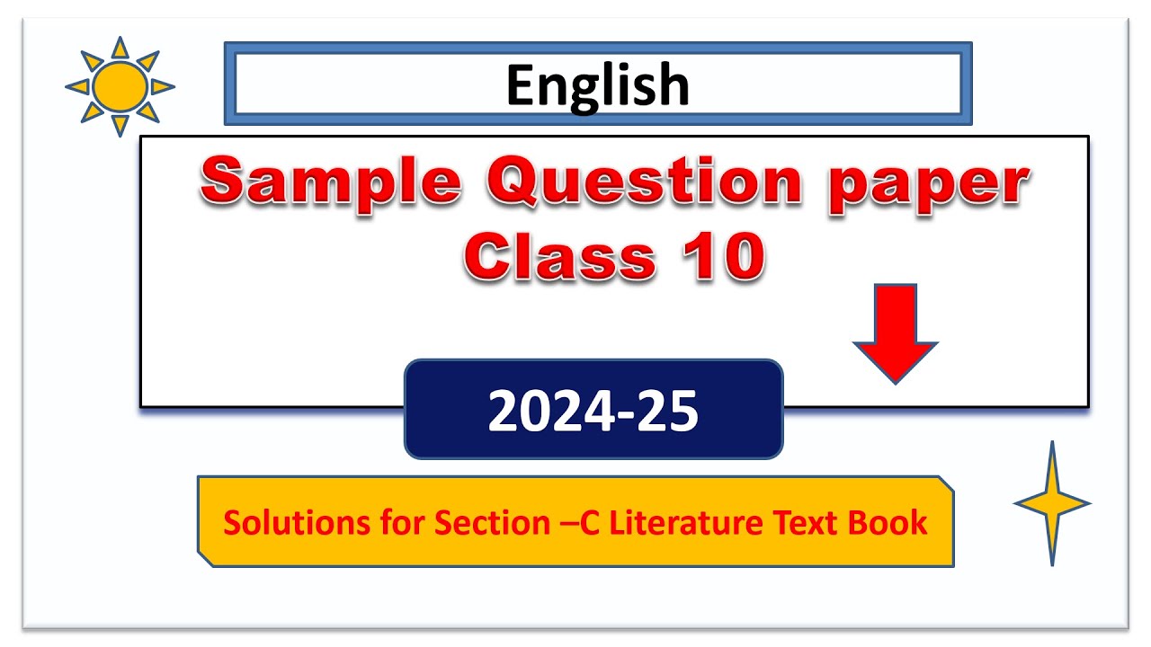 English Sample Paper Class 10 -2024-25 Sec-C Literature # ...