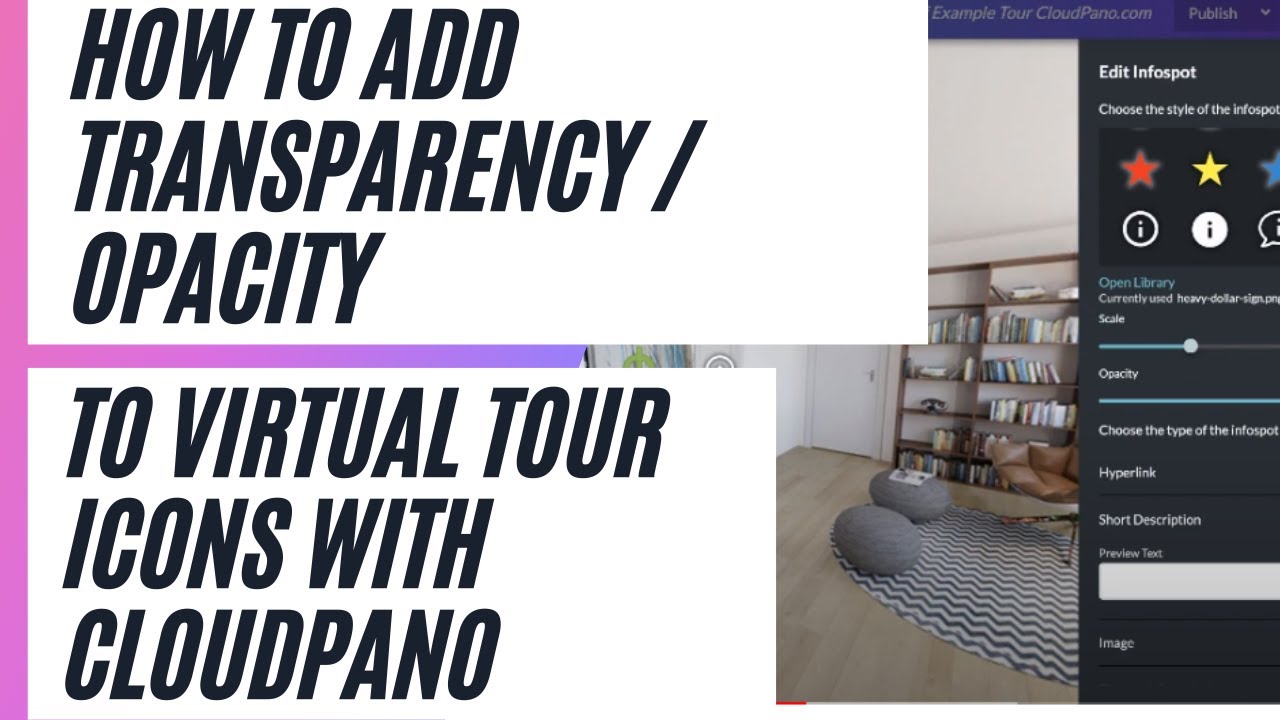 How To Add Transparency / Opacity To Virtual Tour Icons With CloudPano ...