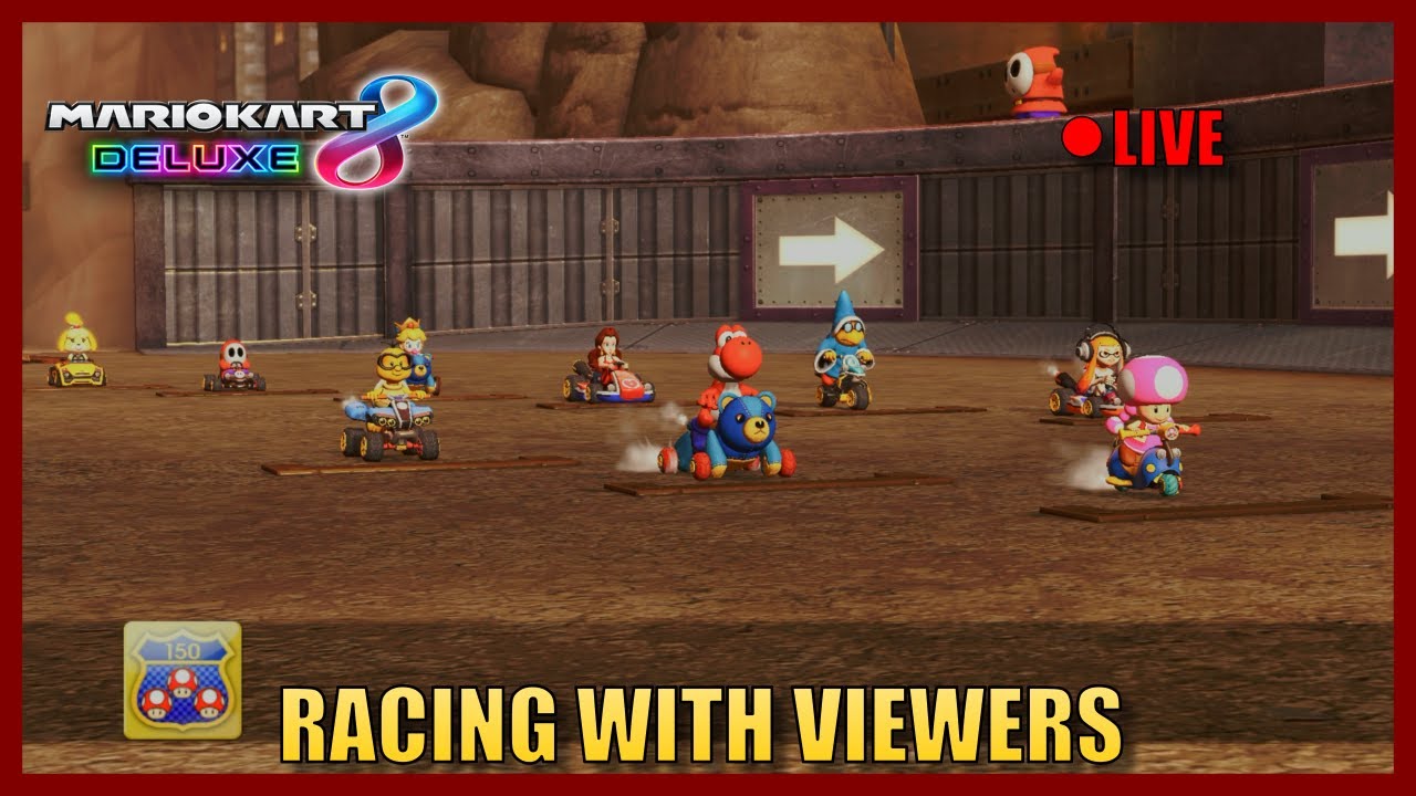Mario Kart 8 Deluxe OPEN LOBBY 150cc Racing with the Viewers! Mario ...