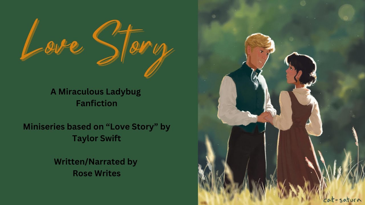 Love Story | Part 2 | A Miraculous Ladybug Fanfiction | (Adrienette ...