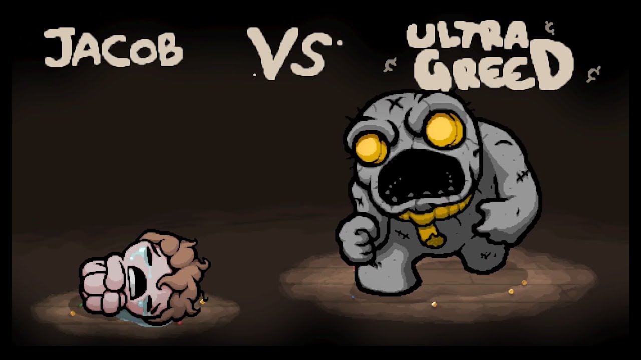 Binding of Isaac - tainted Jacob vs Ultra Greed - YouTube
