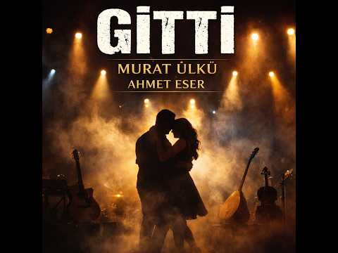 GİTTİ 🎻 | Duygusal Arabesk Şarkı (Söz: Murat Ülkü - Beste: Ahmet Eser)