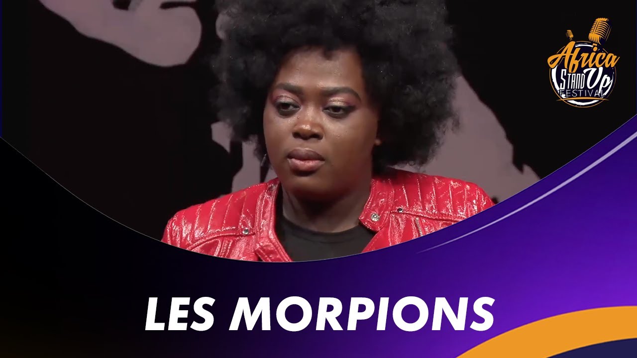 QUAND ON A DES MORPIONS - AFRICA STAND UP FESTIVAL (23/04/21) - YouTube