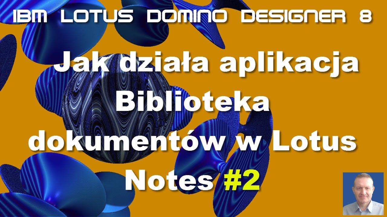 HCL IBM Lotus Notes-02 - jak działa aplikacja Biblioteka Dokumentów ...