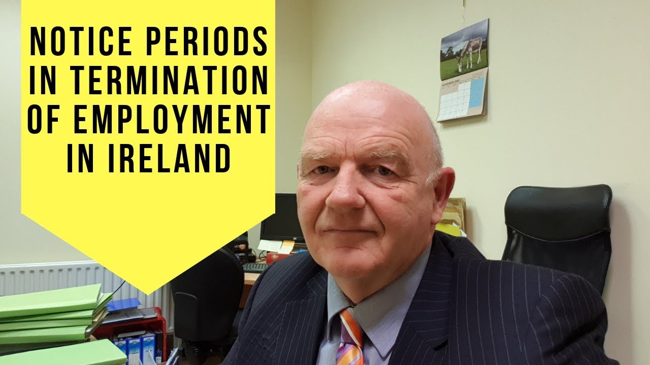 Notice Periods In Termination Of Employment In Ireland How Much Notice Must You Give YouTube notice-periods-in-termination-of-employment-in-ireland-how-much-notice-must-you-give-youtube