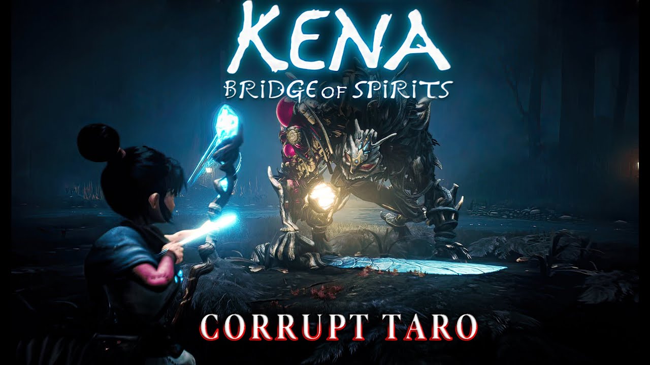 Kena Bridge of Spirits [Corrupt Taro || No Damage || Master Spirit ...