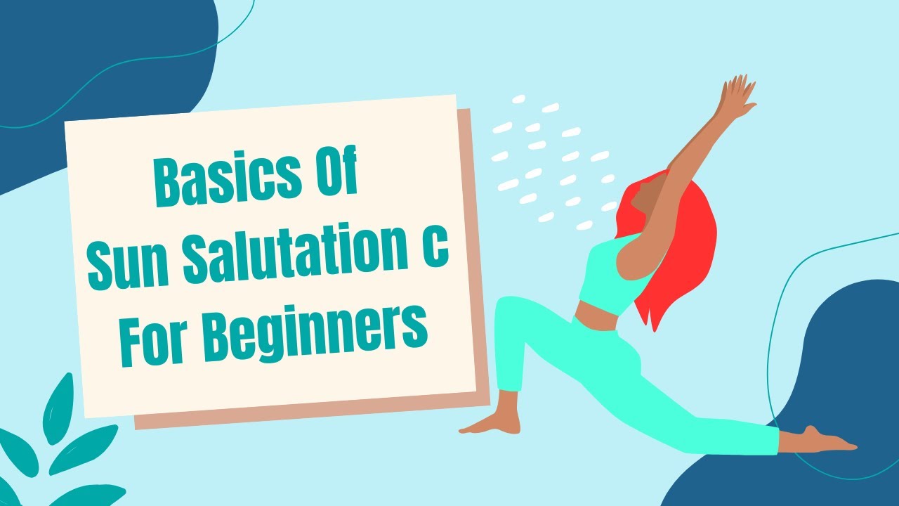 Sun Salutation C - Yoga Basics For Beginners - YouTube