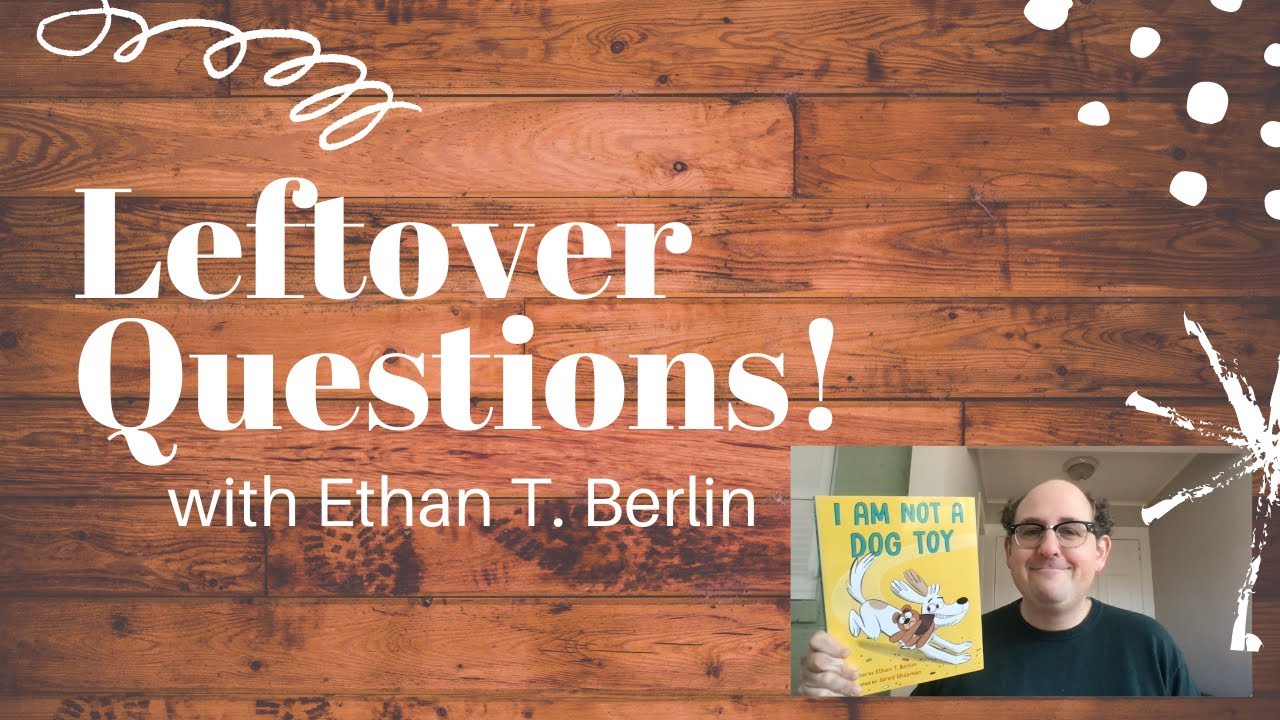 Leftover Questions with Ethan T. Berlin - YouTube