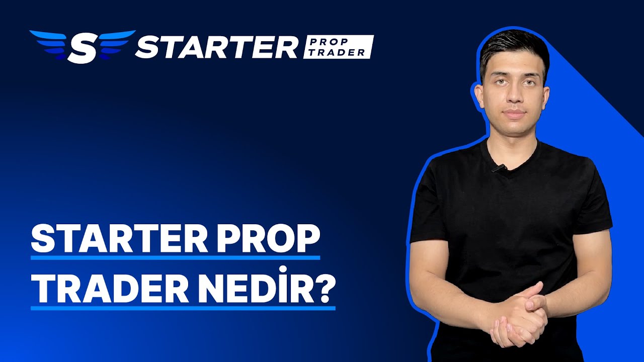 Starter Prop Trader nedir? - YouTube