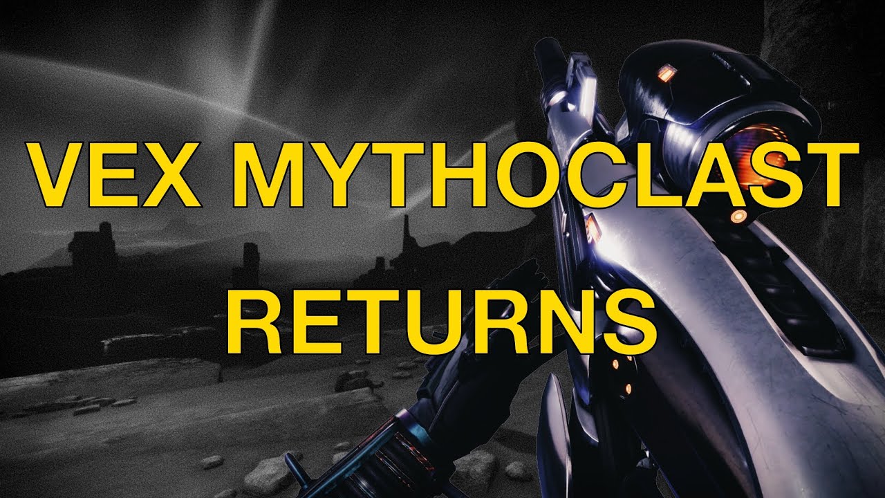 Vex Mythoclast RETURNS and it's BETTER | Destiny 2 - YouTube
