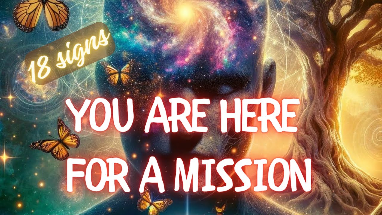 18 signs that you are here to change human consciousness - YouTube