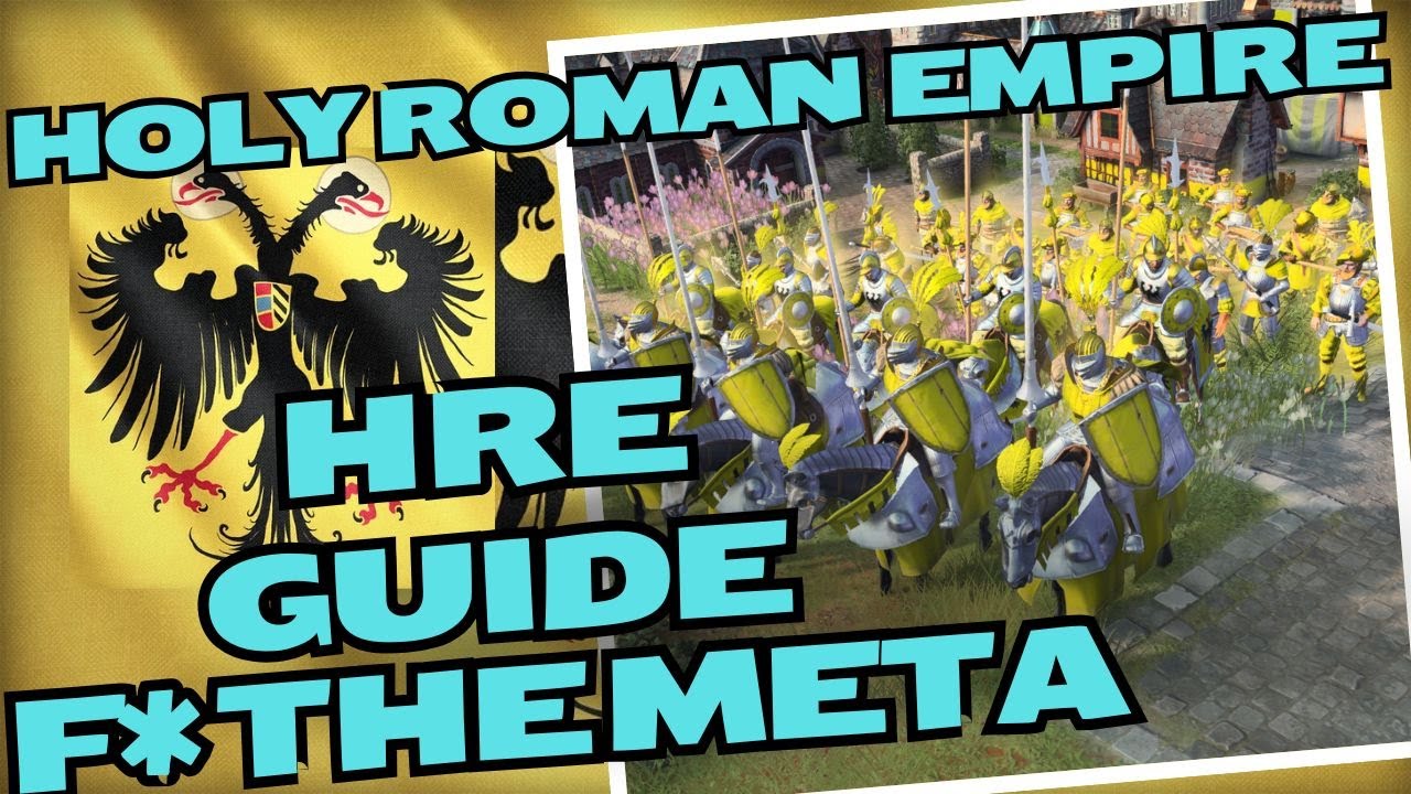 Age of empires 4 - Holy Roman Empire! Guide ! How to play HRE 2025 F ...